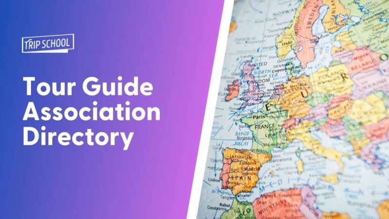 List of International Tour Guide Associations - TripSchool