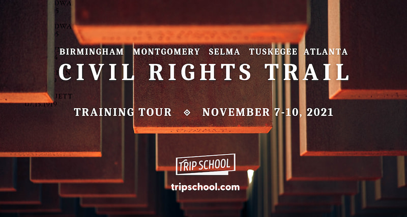 U.S. Civil Rights Trail Training Tour - TripSchool